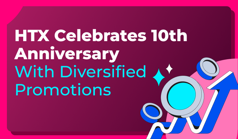 HTX Celebrates 10th Anniversary With Diversified Promotions - HTX Square