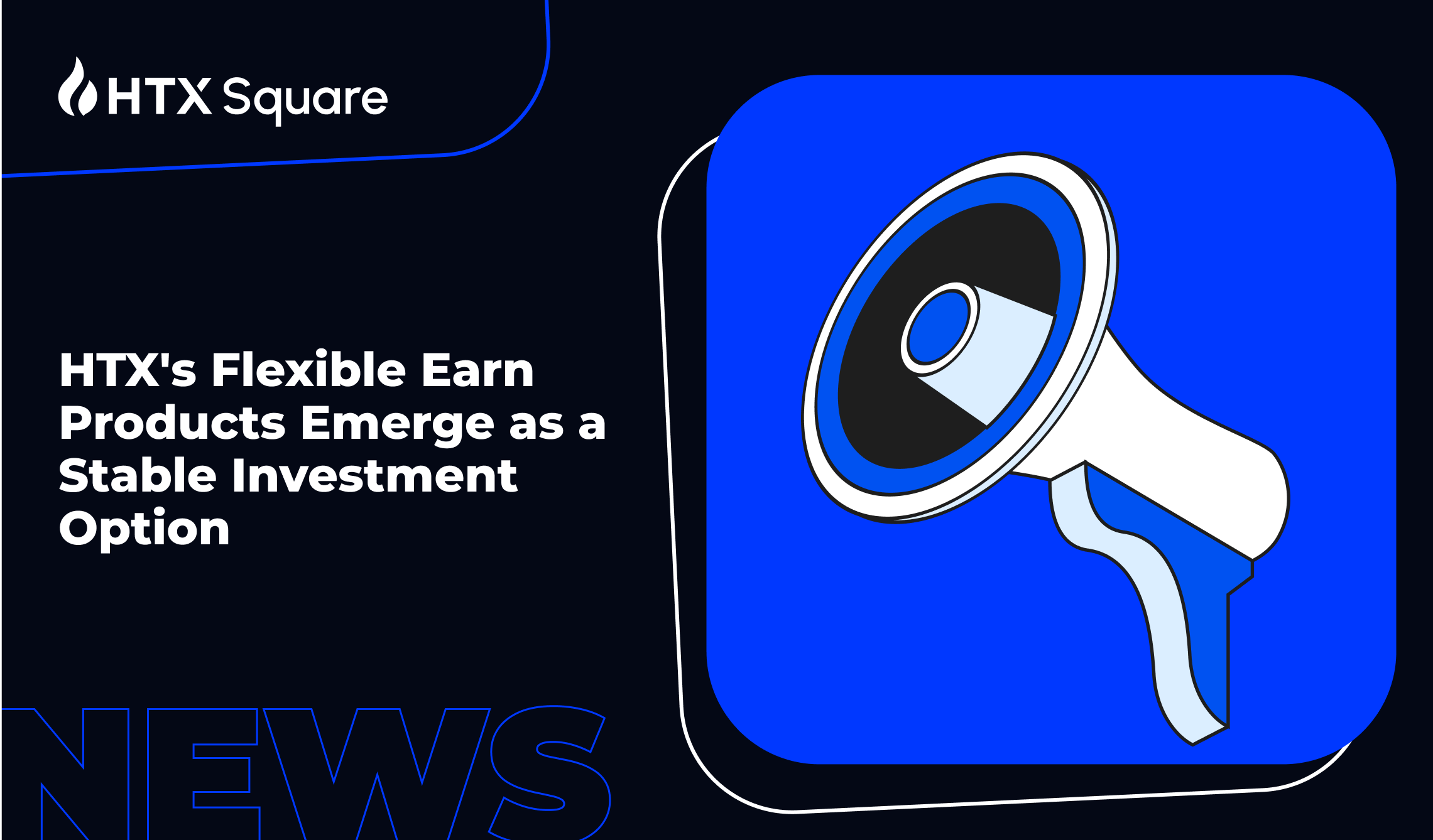 HTX’s Flexible Earn Products Emerge as a Stable Investment Option - HTX ...