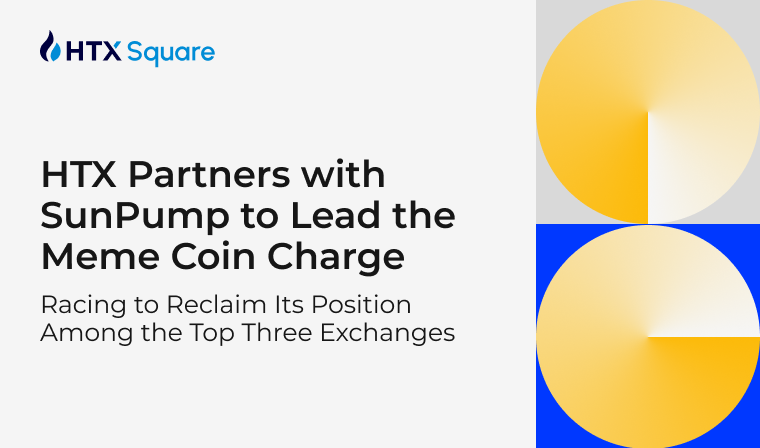 HTX Partners with SunPump to Lead the Meme Coin Charge, Racing to Reclaim Its Position Among the ...