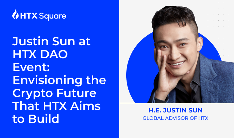 Justin Sun at HTX DAO Event: Envisioning the Crypto Future That HTX ...