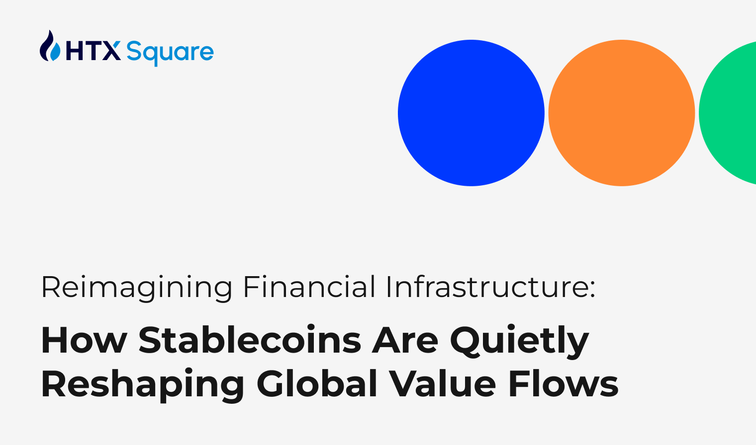 Reimagining Financial Infrastructure: How Stablecoins Are Quietly ...